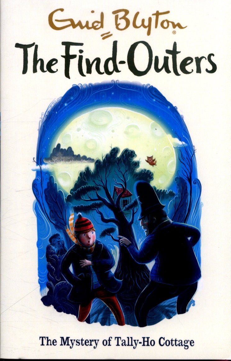 The Find-Outers: The Mystery Of Tally-Ho Cottage: Book 12 – BookXcess