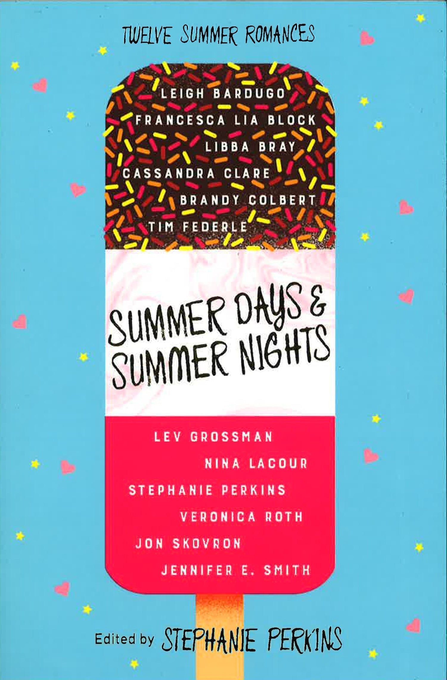 Summer Days And Summer Nights: Twelve Summer Romances – BookXcess