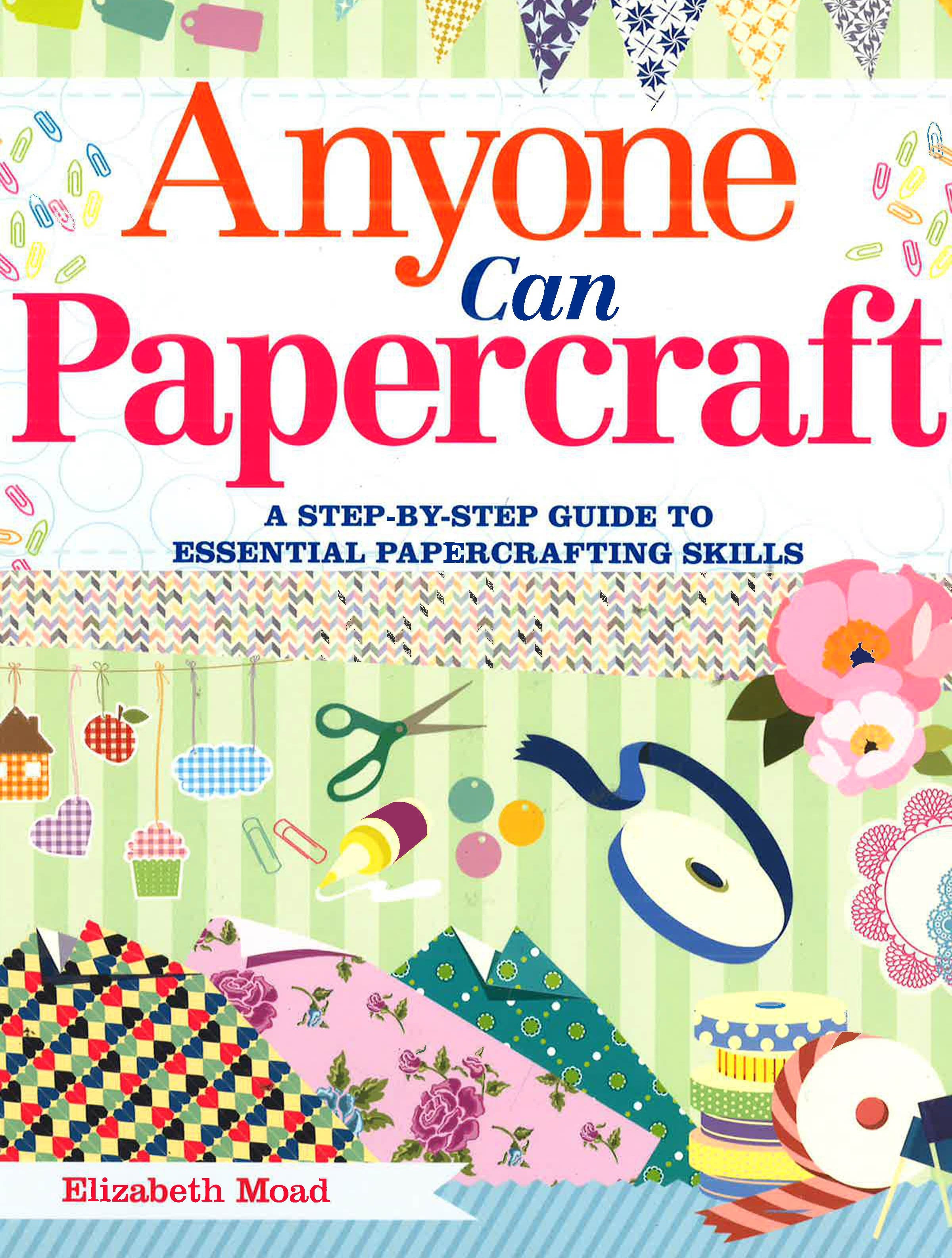 Anyone Can Papercraft – BookXcess