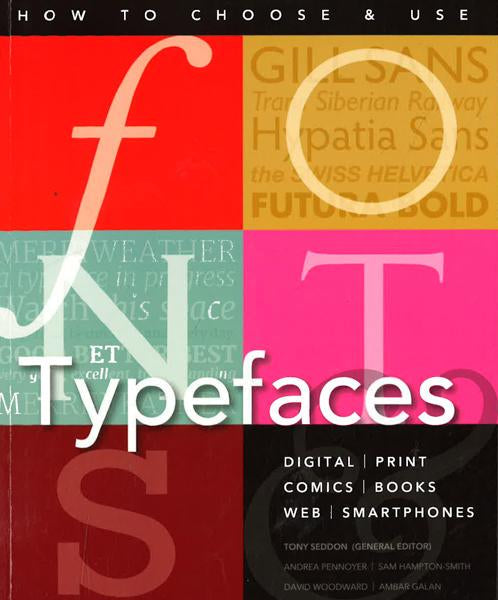 Fonts And Typefaces Made Easy : How To Choose And Use – BookXcess
