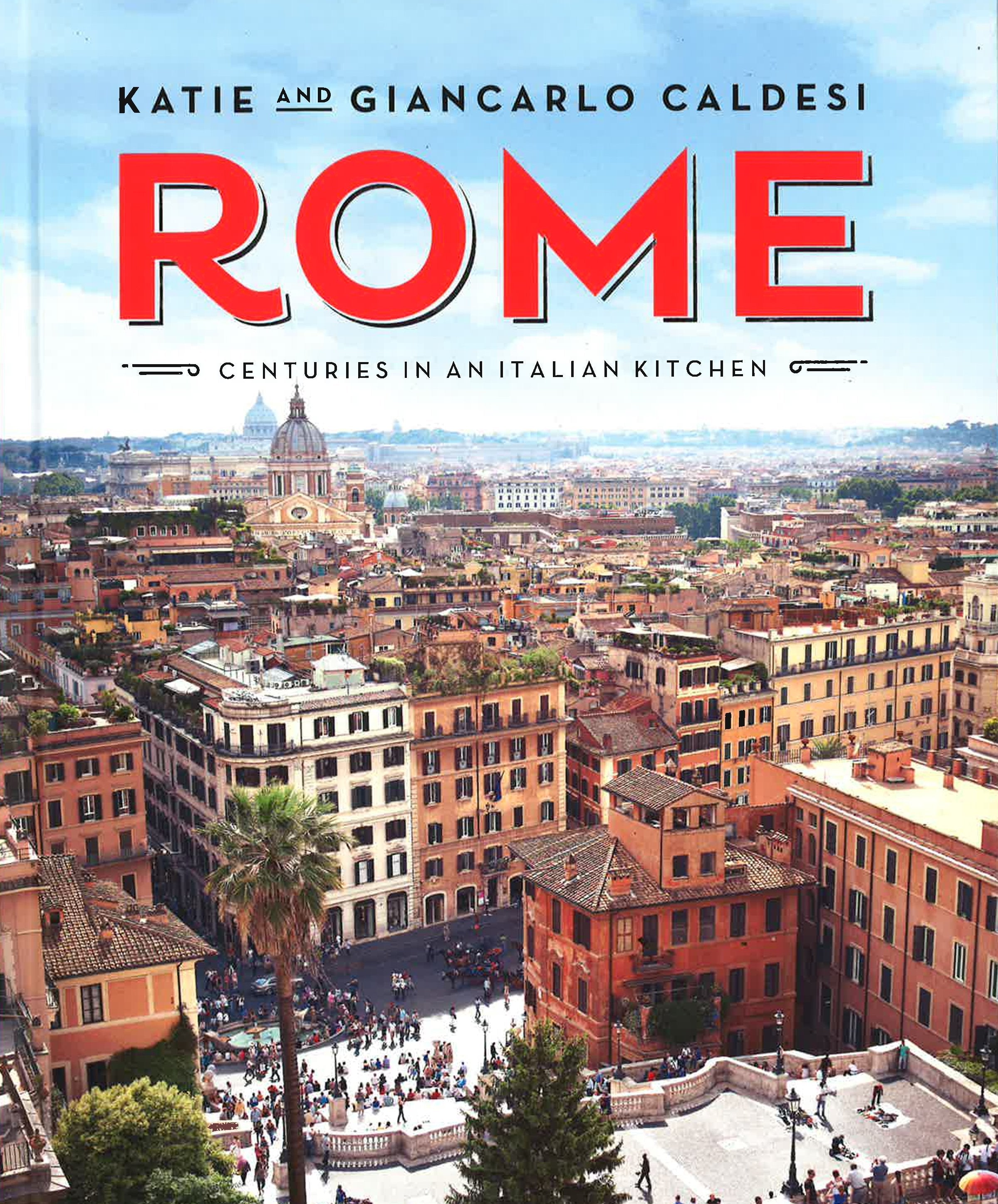 Rome: Centuries In An Italian Kitchen – BookXcess