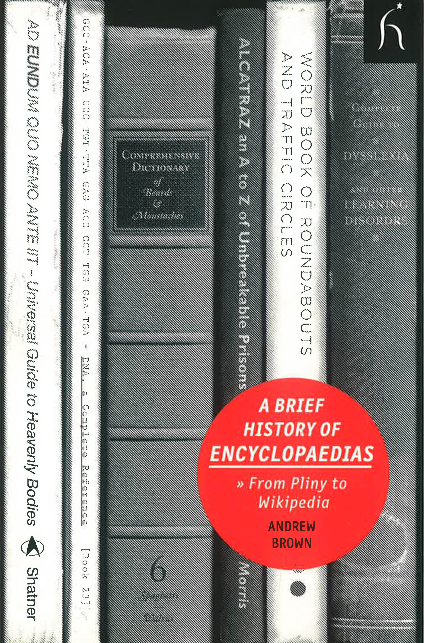 [Bargain corner] Brief History Of Encylopaedias: From Pliny To Wikiped ...