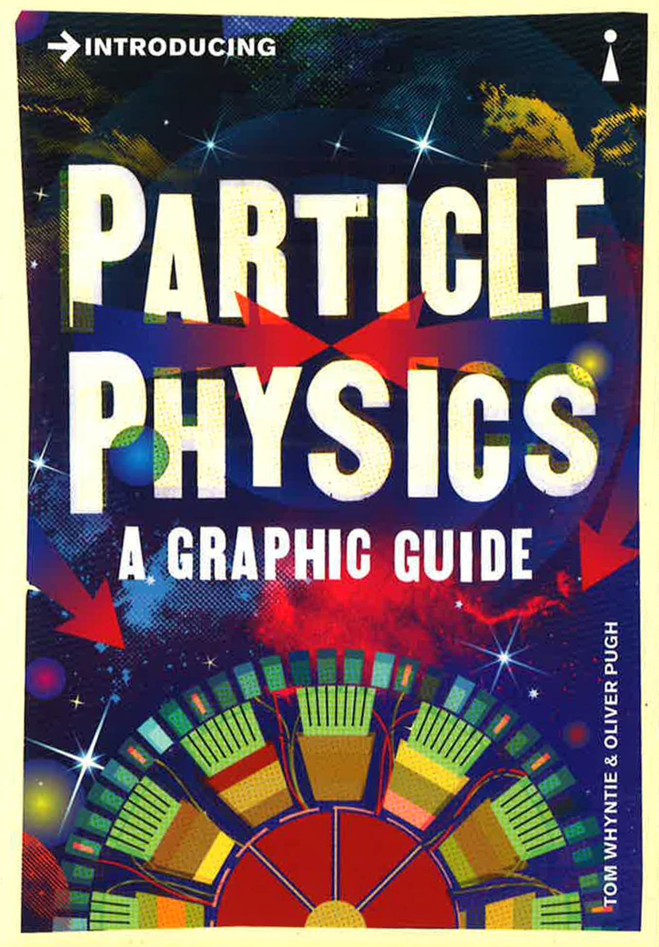 INTRODUCING PARTICLE PHYSICS: A GRAPHIC GUIDE – BookXcess