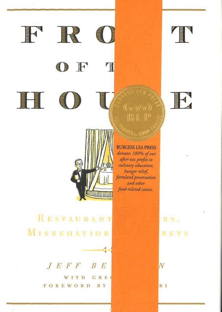 Front of the House: Restaurant Manners, Misbehaviors & Secrets – BookXcess