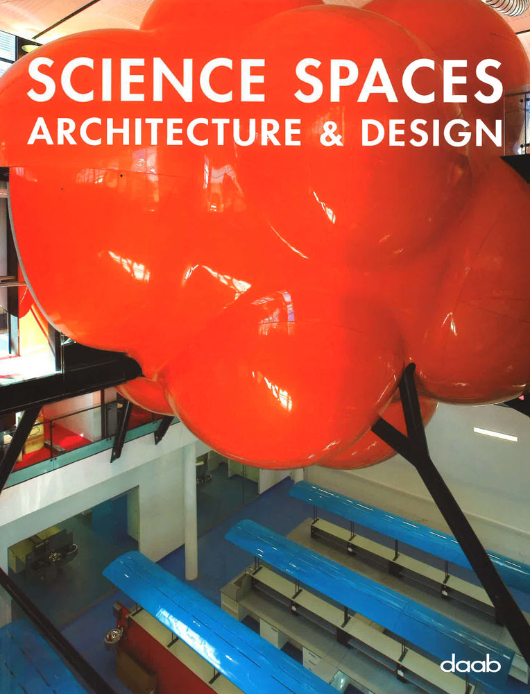Science Spaces Architecture And Design – BookXcess