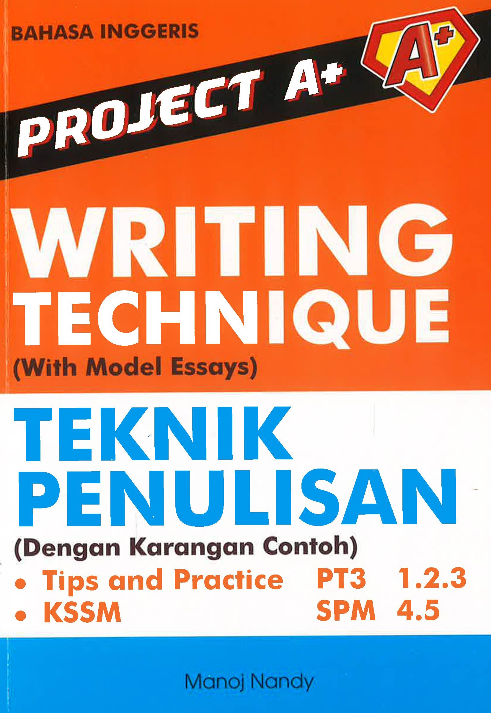 Project A+ : Writing Technique (Teknik Penulisan) – BookXcess