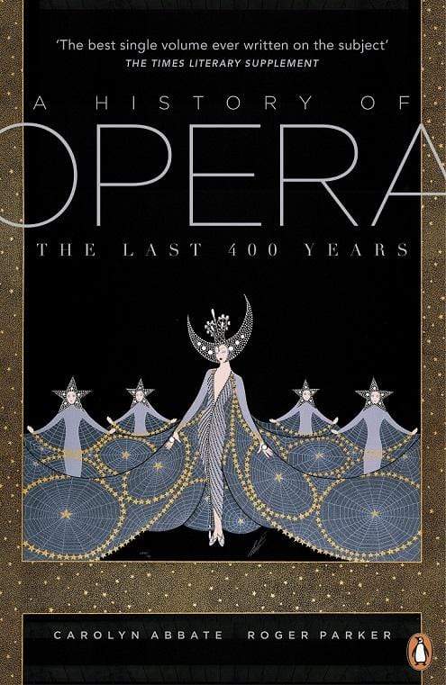 A History Of Opera: The Last 400 Years – BookXcess