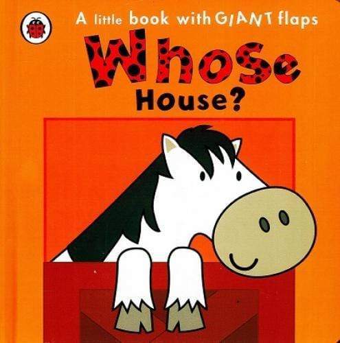 A Little Book With Giant Flaps: Whose House? – BookXcess