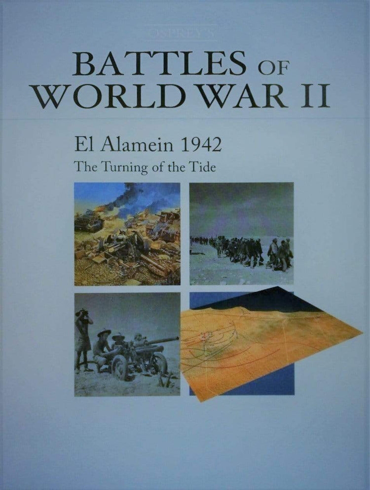 Battles Of World War Ii - El Alamein 1942 – BookXcess