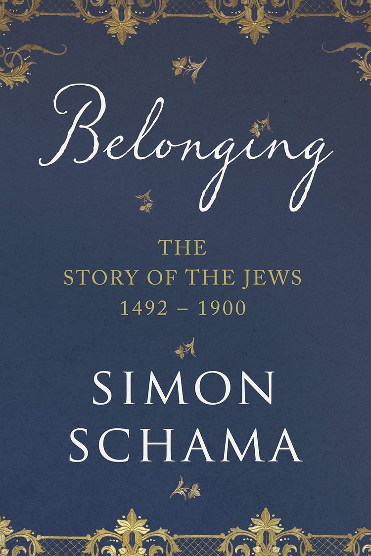 Belonging : The Story Of Jews 1492-1900 – BookXcess