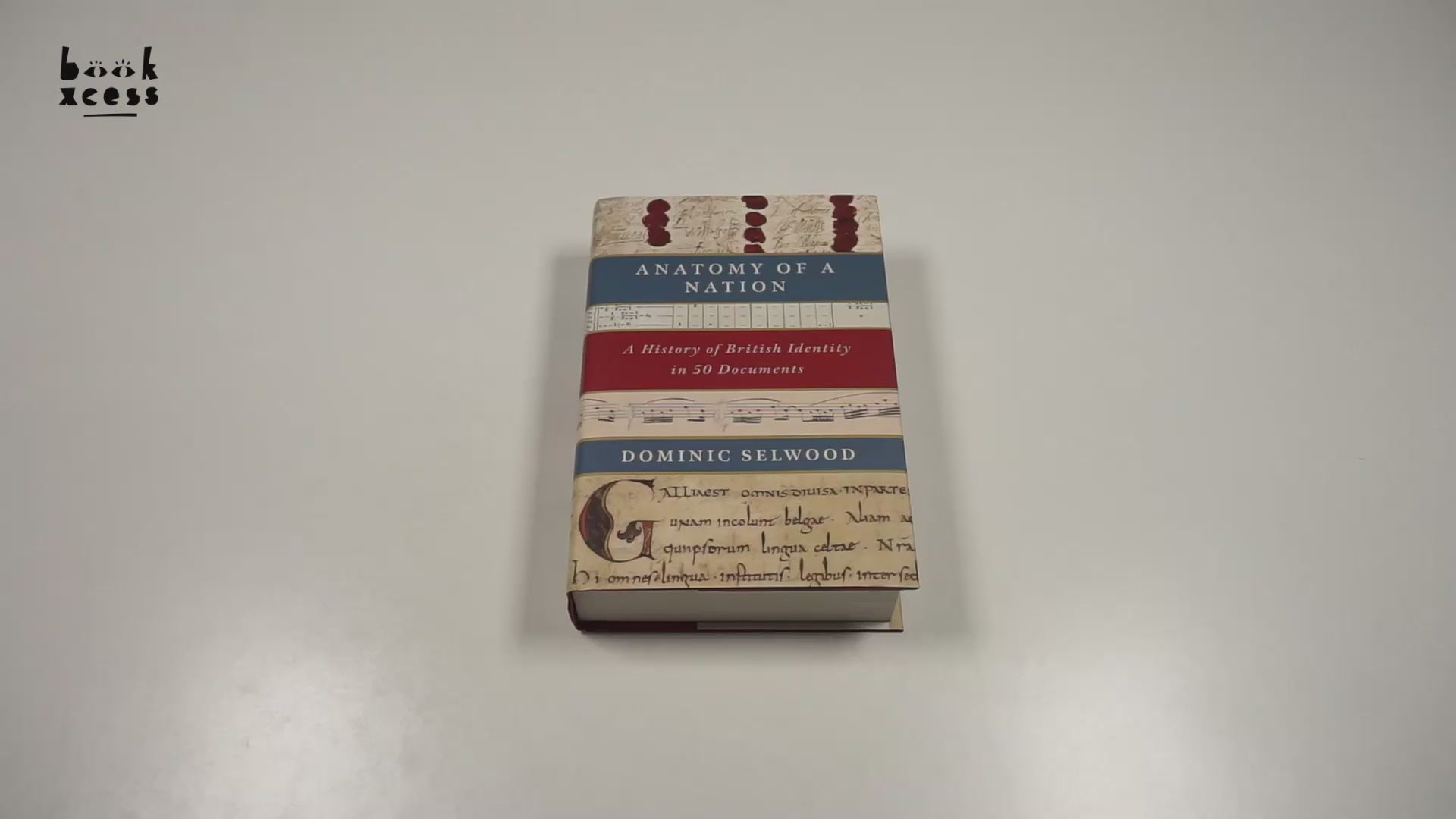 Anatomy Of A Nation: A History Of British Identity In 50 Documents ...