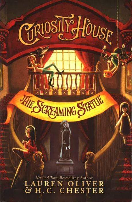 Curiosity House: The Screaming Statue (Book Two) (Curiosity House 2 ...
