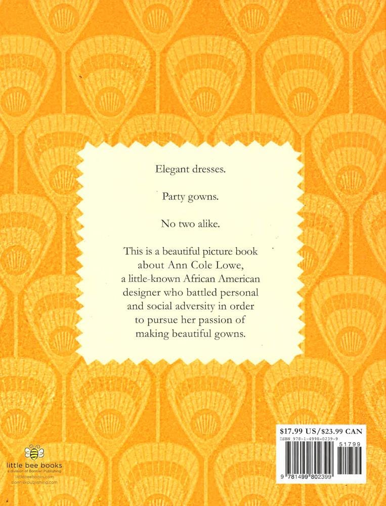 Fancy Party Gowns: The Story Of Fashion Designer Ann Cole Lowe – BookXcess