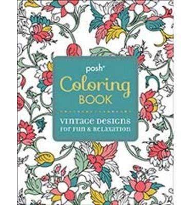 Posh Coloring Book - Vintage Designs For Fun And Relaxation – BookXcess