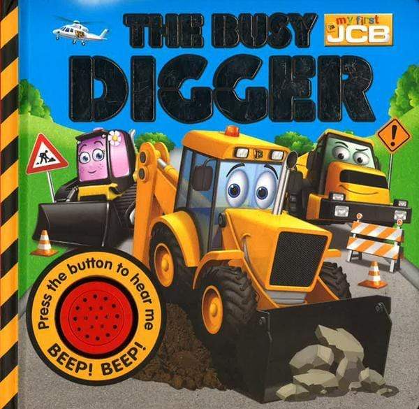 Single Sounds Jcb: My First Jcb: The Busy Digger – BookXcess
