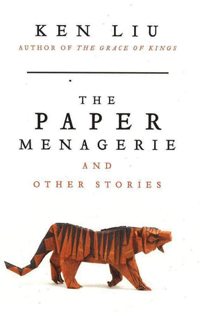 The Paper Menagerie – BookXcess