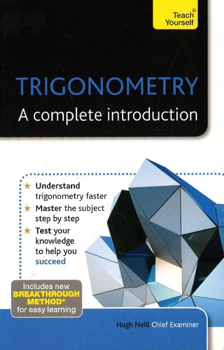 Trigonometry: A Complete Introduction: Teach Yourself – BookXcess