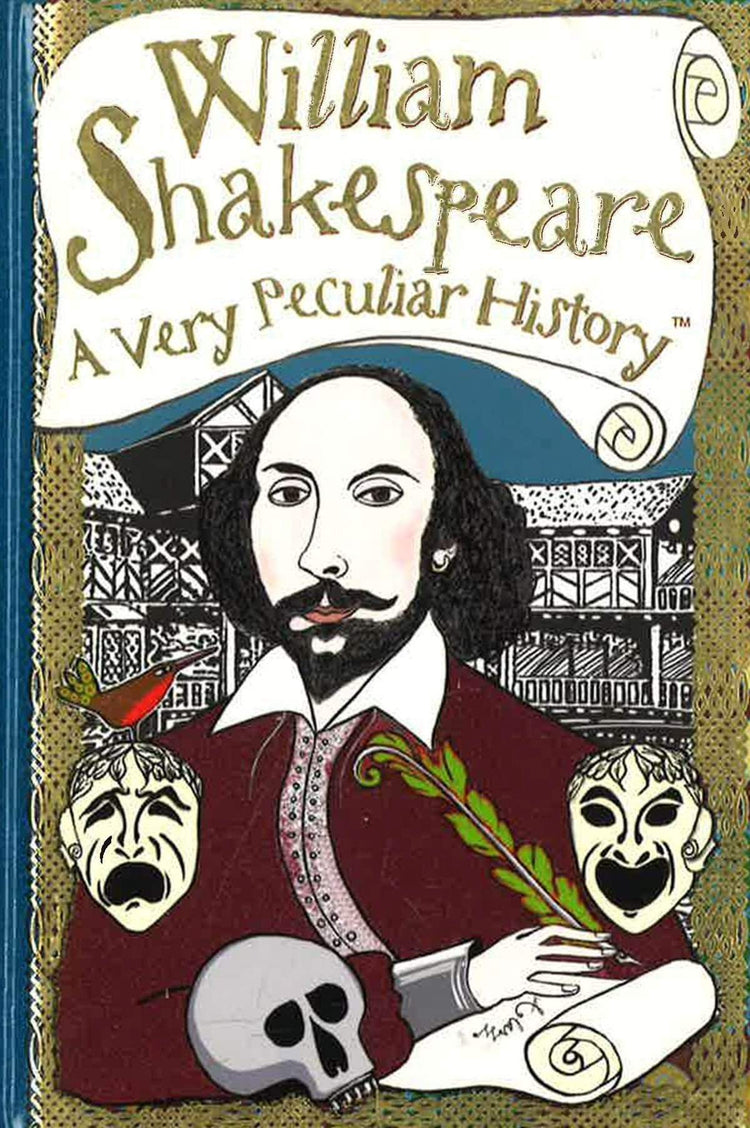 William Shakespeare: A Very Peculiar History – BookXcess